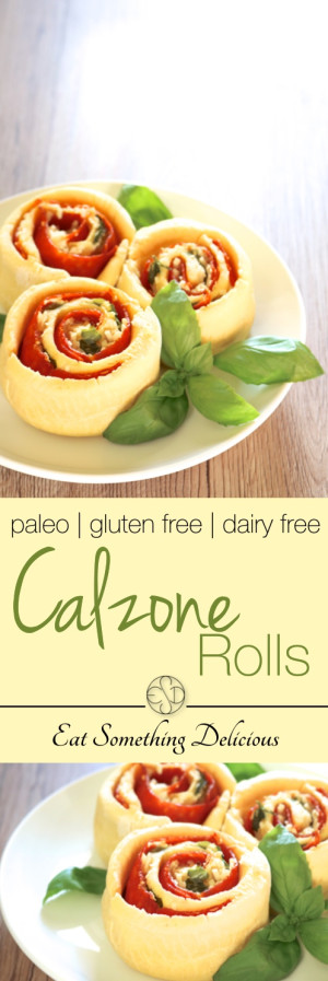 Calzone Rolls - Eat Something Delicious
